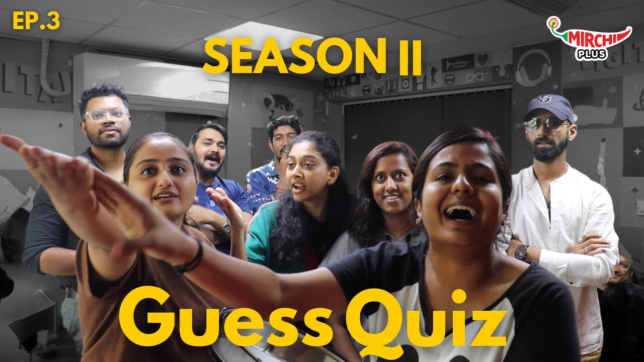 Guess Quiz EP 3 | Season 2 | Mirchi Kannada Team | Team Quiz | Mirchi ...