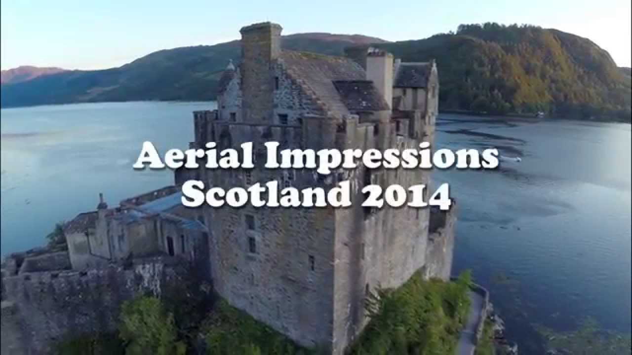 Aerial Impressions of Scotland (2014) - YouTube