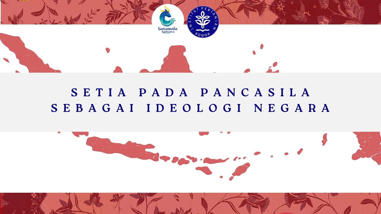 Setia pada Pancasila sebagai Ideologi Negara! - YouTube