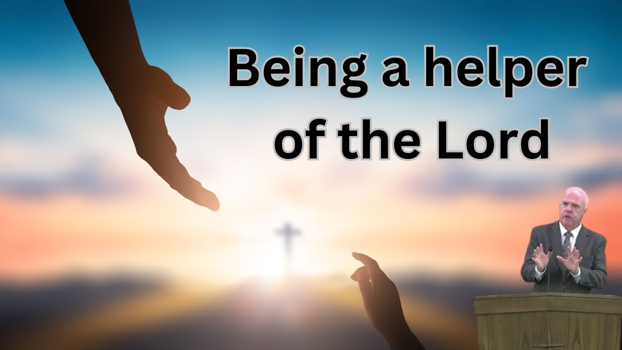 Being A Helper Of The Lord | Pastor Roger Hoots (Conference night 2 ...