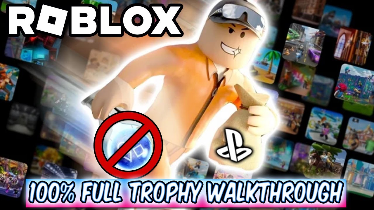 Roblox 100% Full Trophy Walkthrough | Trophy & Achievement Guide - YouTube