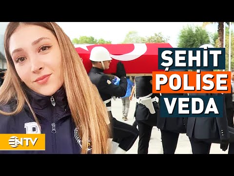 Şehit Polis Memuru Şeyda Yılmaz İçin Cenaze Töreni Düzenlendi | NTV