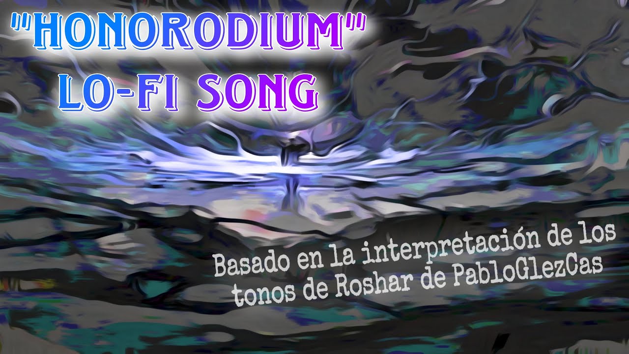 "HonorOdium Lo-Fi song" basada en los tonos de #Honor y #Odium #cosmere ...