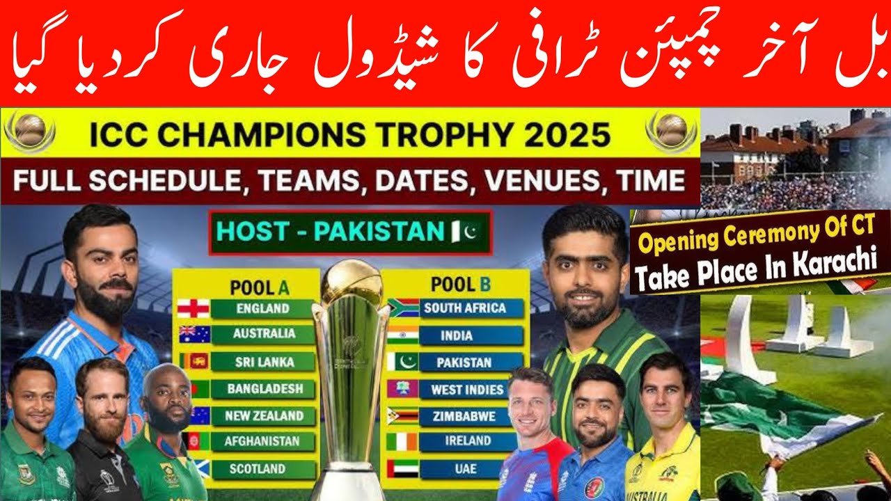 ICC Champions trophy 2025 schedule venue CT Opening ceremony Host ...