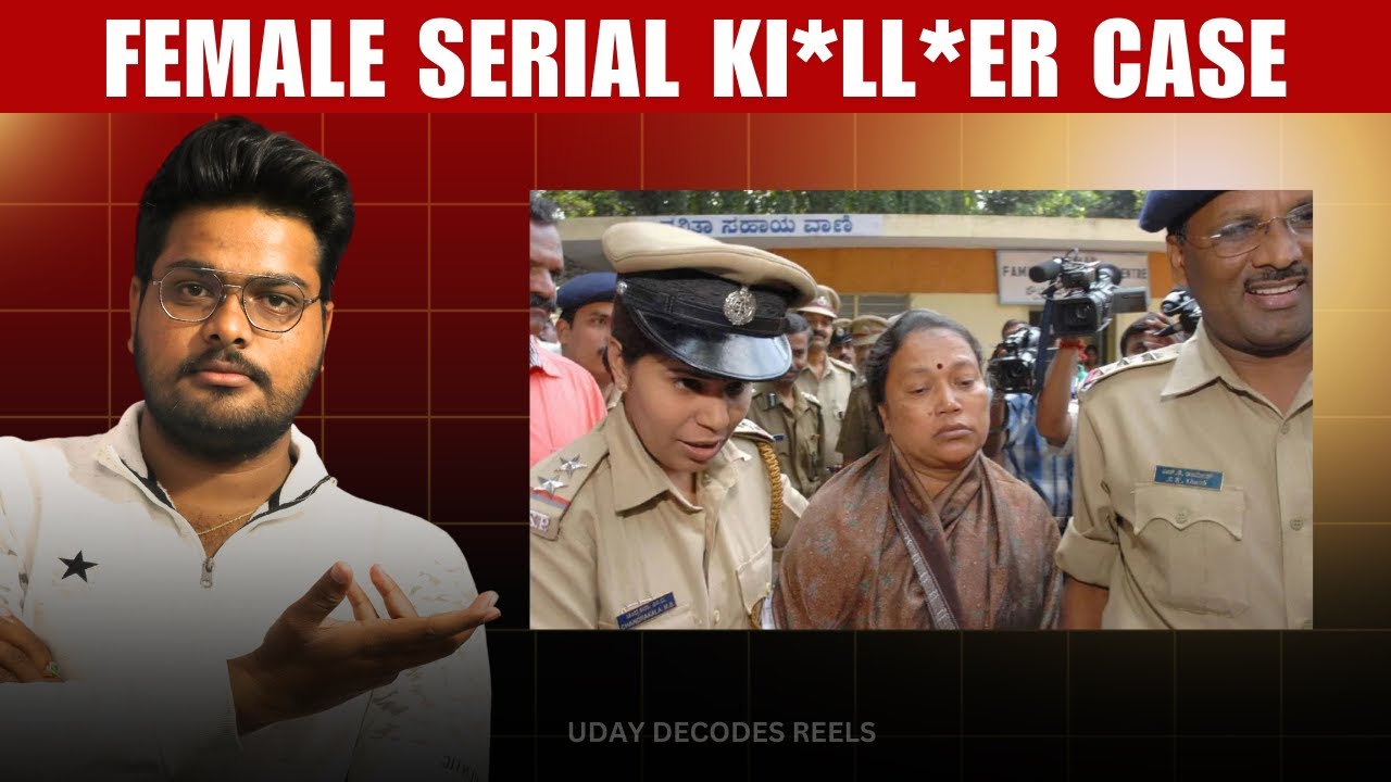 Indias First Women Serial Ki*l*er || Uday Decodes Reels - YouTube