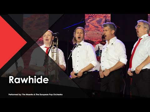 Iconic WESTERN Song | Rawhide - The Maestro & The European Pop Orchestra (Official Video, 4K)