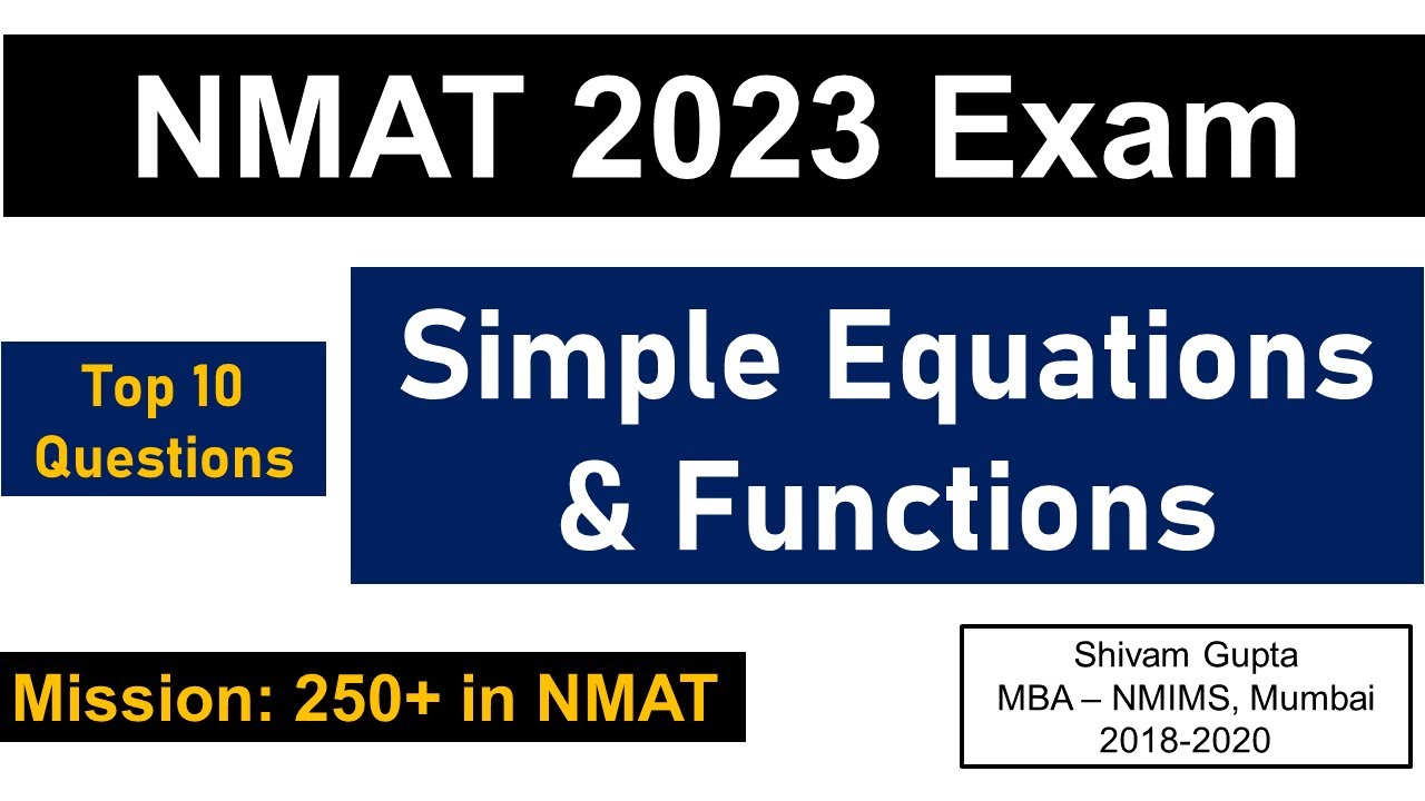 NMAT 2023 Exam: Simple Equation & Functions || Top 10 Questions ...