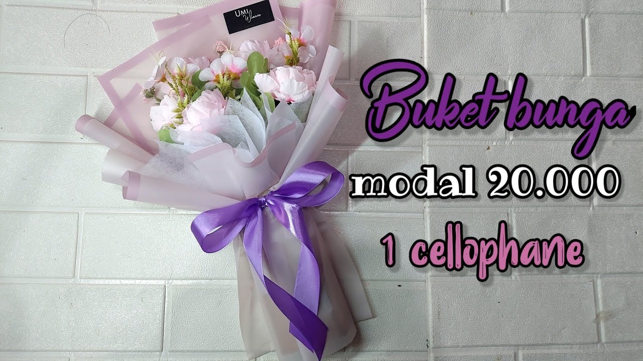 Tutorial buket bunga modal 20.000 1 lembar celophane - YouTube