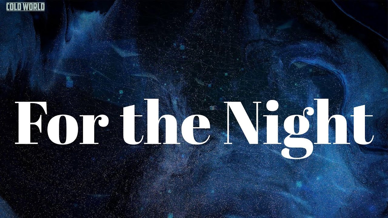 For the Night (Lyrics) - Chlöe - YouTube