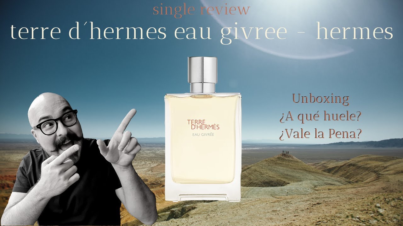 |Nuevo Terre de Hermes Eau Givree| My Scent Journey - YouTube
