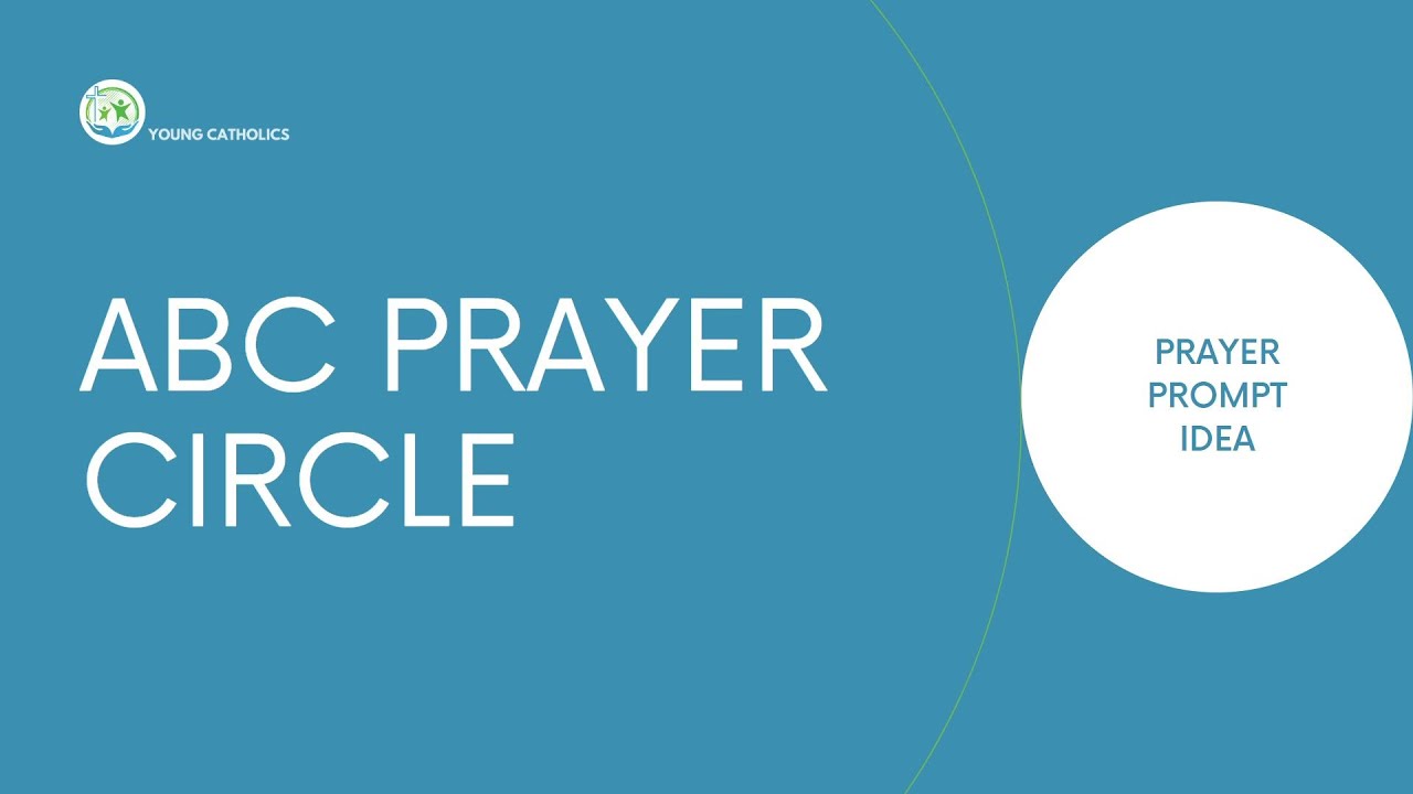 ABC Prayer Circle - YouTube