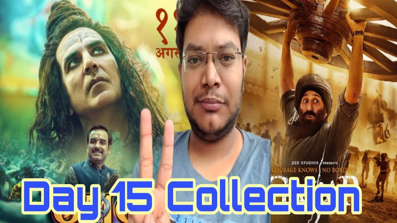 Gadar 2 vs OMG 2 Advance Booking Report Day 15 | Gadar 2 Day 15 Collection | OMG 2 Day 15 ...