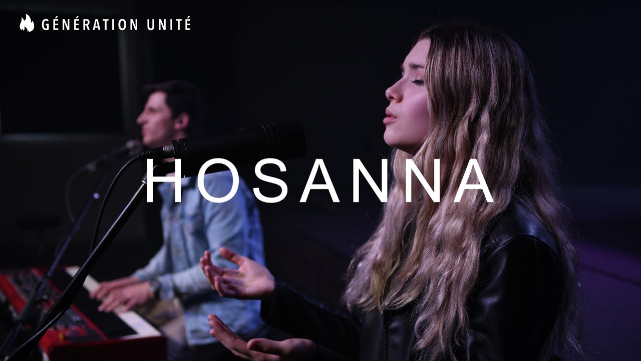 Hosanna ft. Emily & Mathieu - Hillsong - Cover en français - YouTube