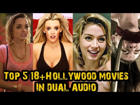 Top 5 Hollywood 18+ movies available in dual audio