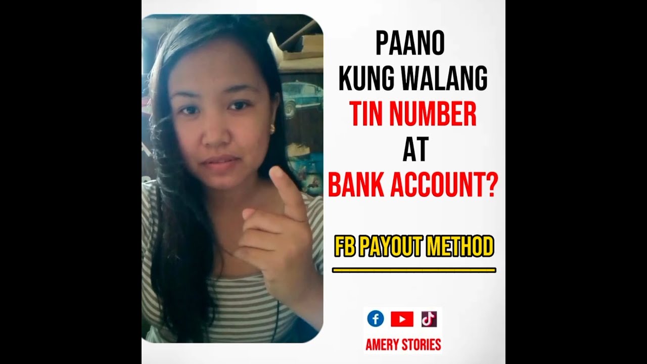 NO TIN NUMBER AND BANK ACCOUNT | FACEBOOK PAYOUT METHOD - YouTube
