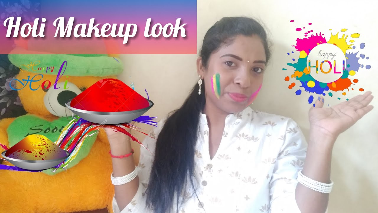 ಹೋಳಿ ಮೇಕಪ್ || Simple and Easy Makeup look for Holi Festival - YouTube