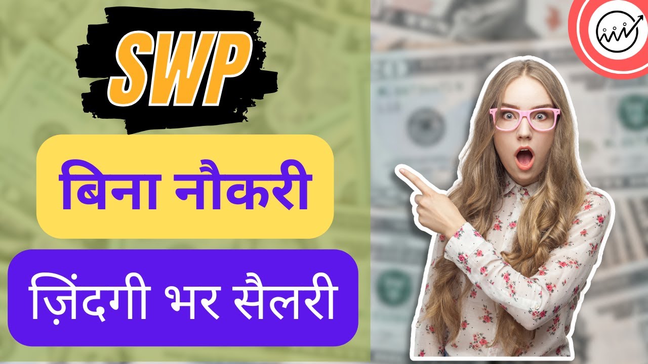 Generate monthly income for lifetime | Get regular Income | Best SWP ...
