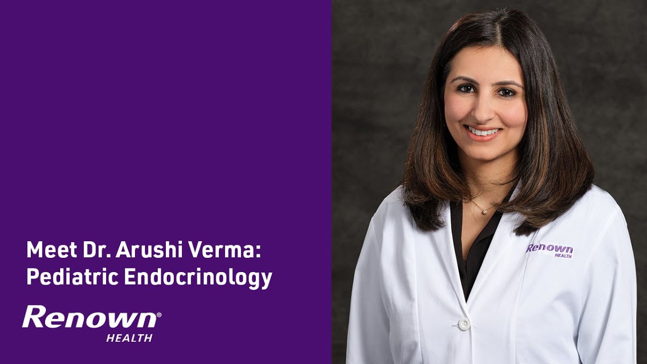 Arushi Verma, MD - Pediatric Endocrinologist - YouTube