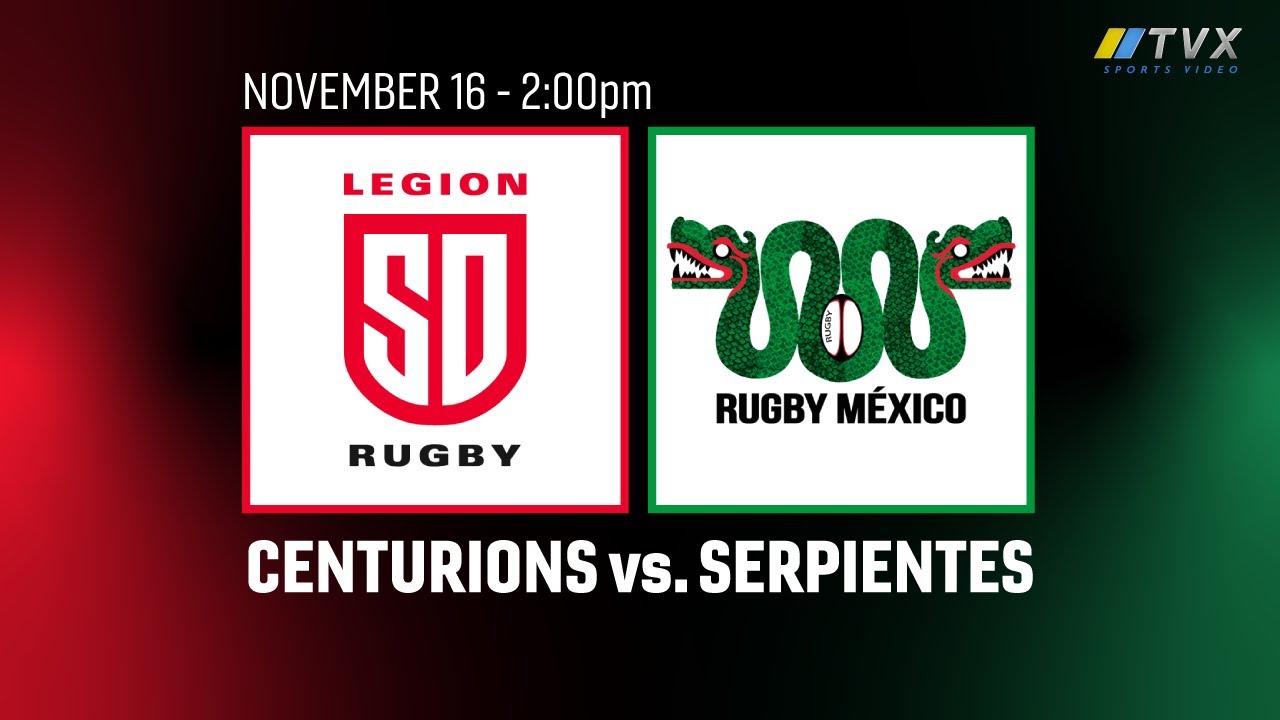 Rugby - SD Legion Centurions vs. Rugby México Serpientes - 11/16/2024 ...