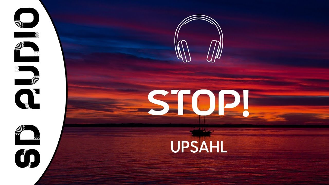 UPSAHL - STOP! (8D AUDIO) - YouTube