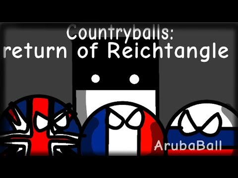 Countryballs: return of Reichtangle Movie - YouTube