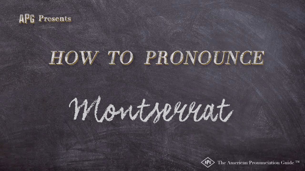 How to Pronounce Montserrat (Real Life Examples!) - YouTube