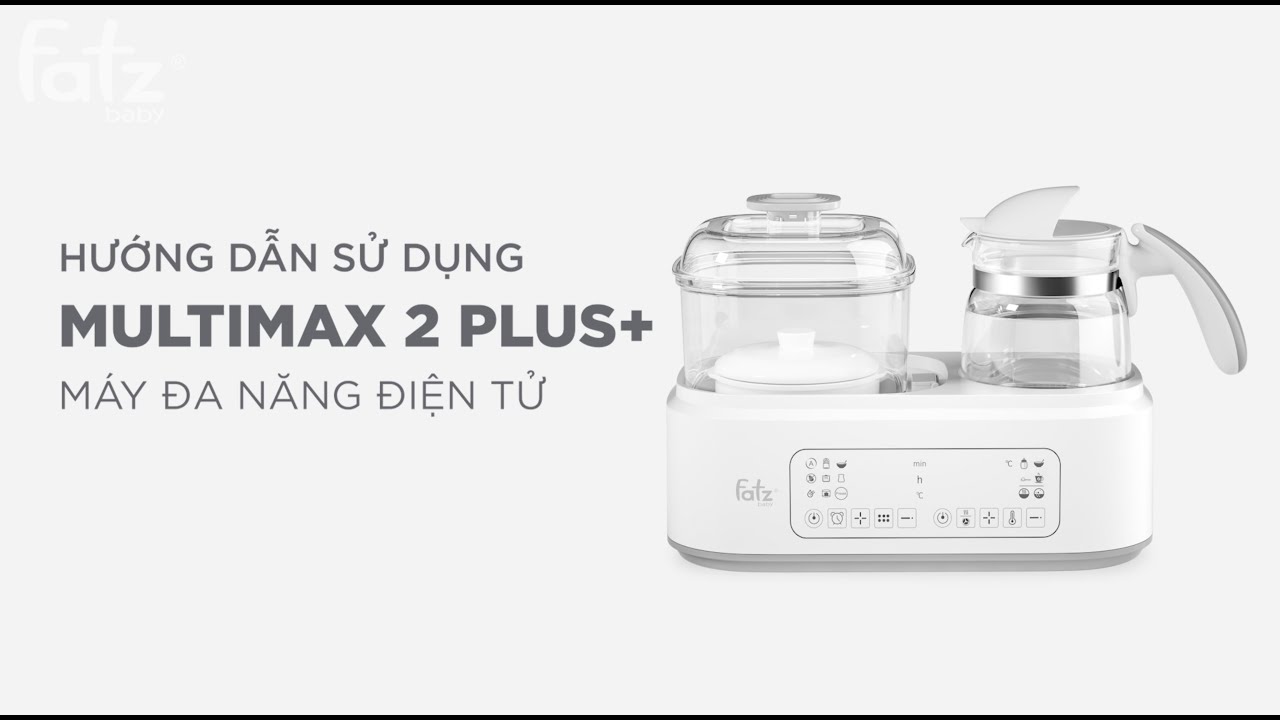 Hướng dẫn máy điện tử đa năng ALL-IN-ONE - Multimax 2 plus | Tiệt trùng ...