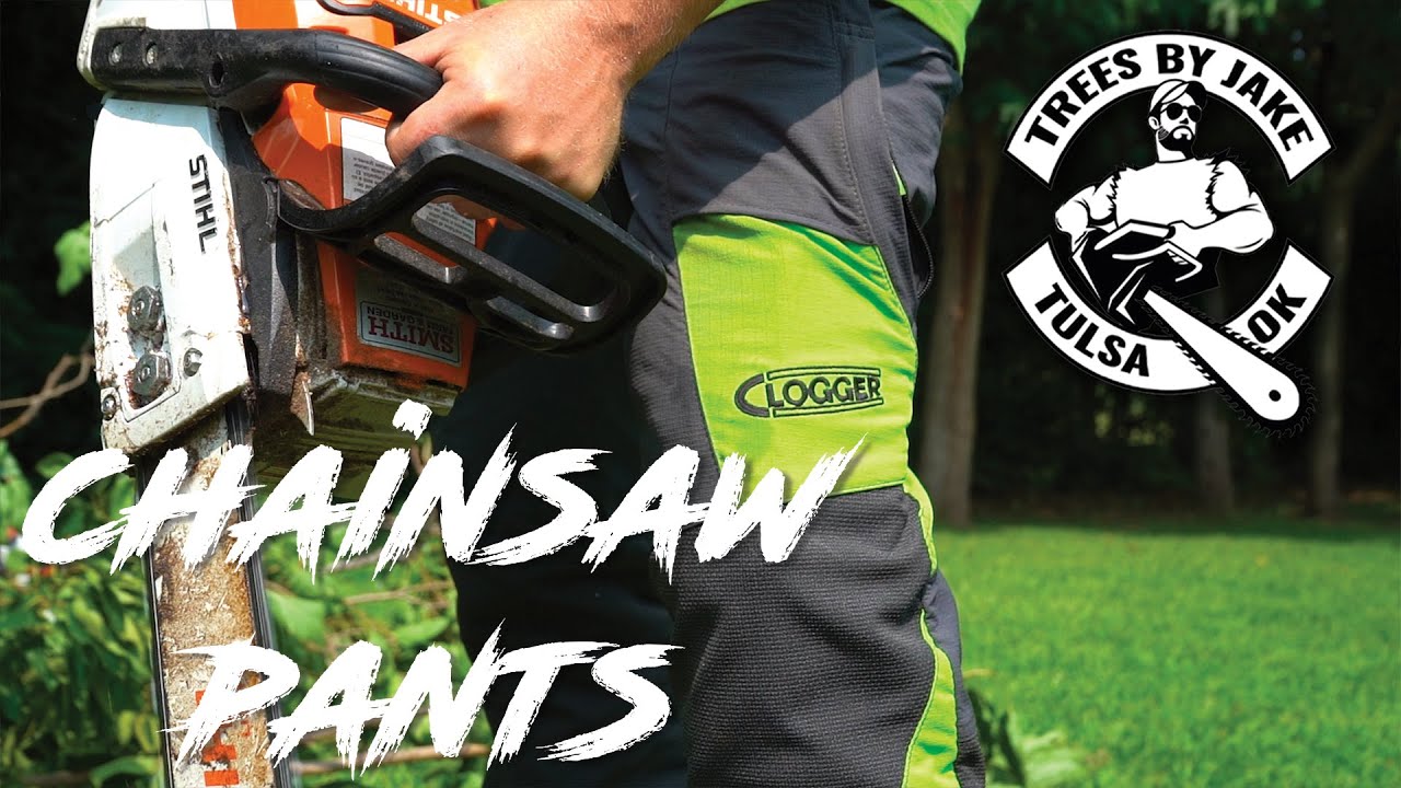 The Best Chainsaw Pants For Tree Crews: Clogger Zero Chainsaw Pants ...