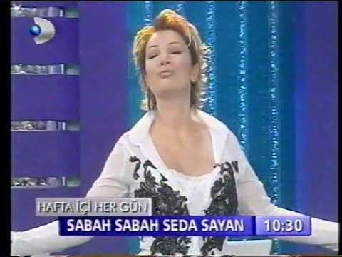 Sabah Sabah Seda Sayan - Kanal D Fragmanı 2002
