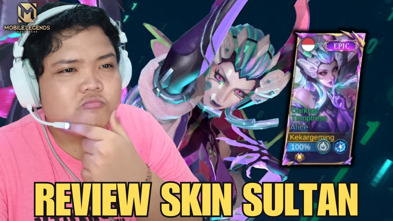 SKINNYA PARA SULTAN !!! REVIEW SKIN EPIC ALICE #mlbb #review #skinepic ...