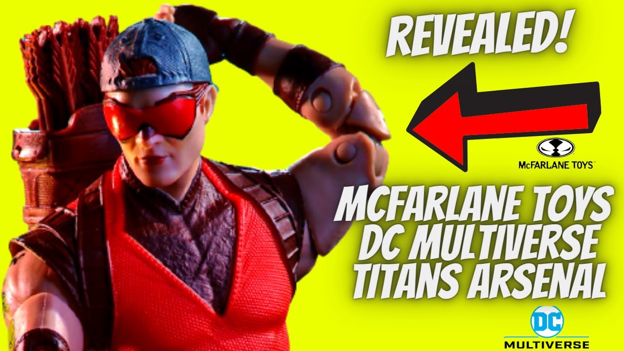 McFarlane Toys DC Multiverse Titans Arsenal Figure Revealed!! - YouTube