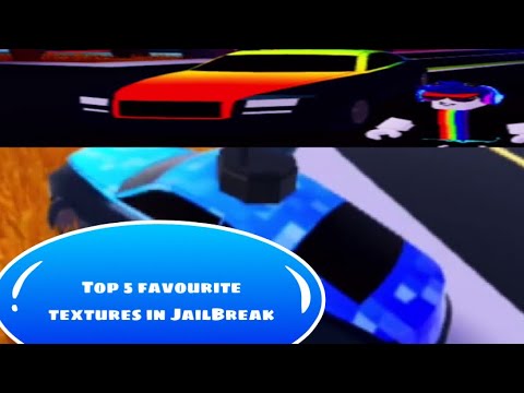 Top 5 favourite textures in JailBreak! - YouTube