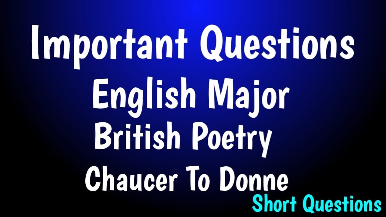 Important Questions on English Major | British Poetry | English Major ...