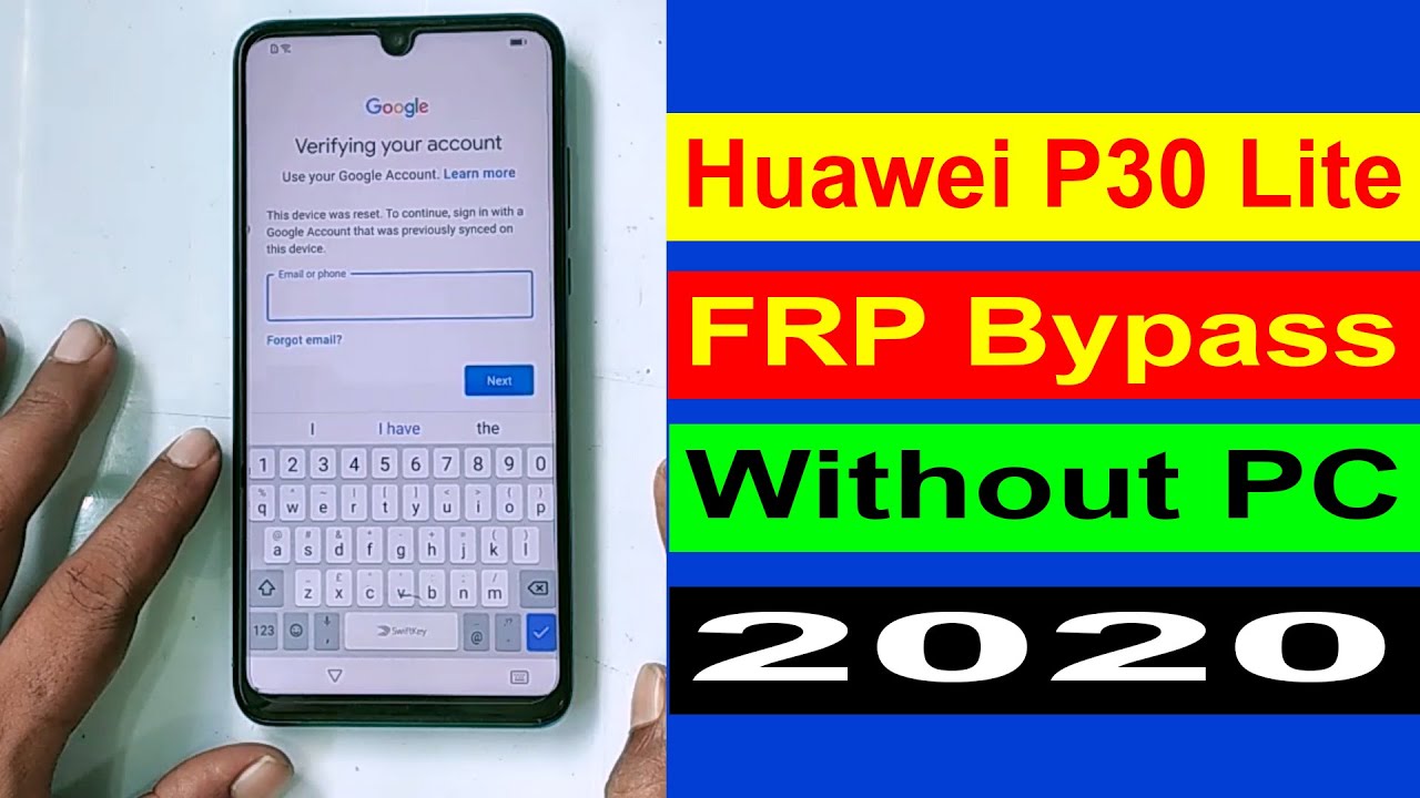 How to Huawei P30 Lite, P30 Pro FRP Bypass Without PC 2020 - YouTube