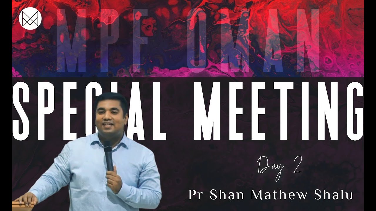 Muscat Pentecostal Fellowship | Special Meeting Day 2 | 16th November ...