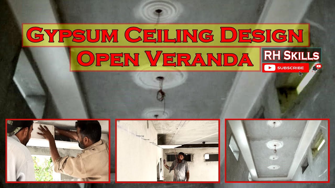 Low Budget Gypsum Ceiling Design | Open Veranda Ceiling Design - YouTube