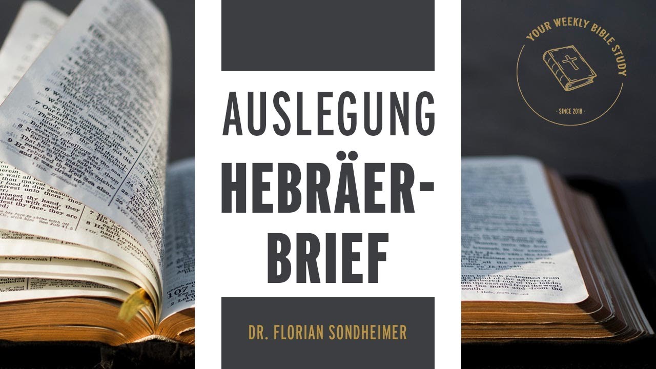 #01-Hebr-01 Einleitungsfragen zum Hebräerbrief (Hebr 1,1-2a); Auslegung ...