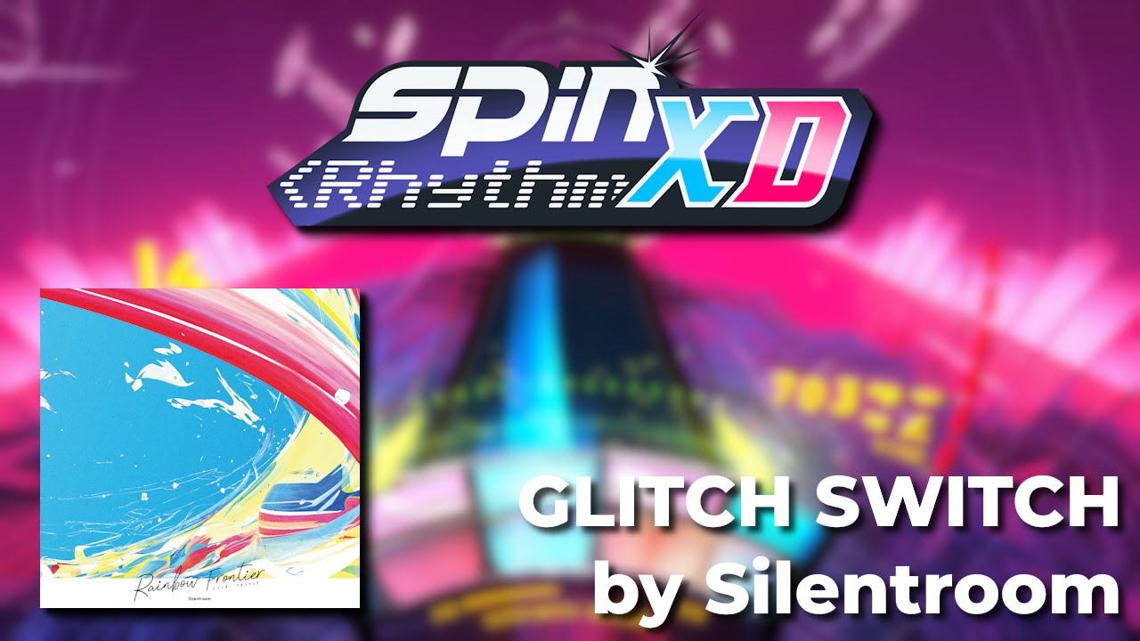 Spin Rhythm XD - GLITCH SWITCH by Silentroom (XD 60) - Rainbow Frontier ...