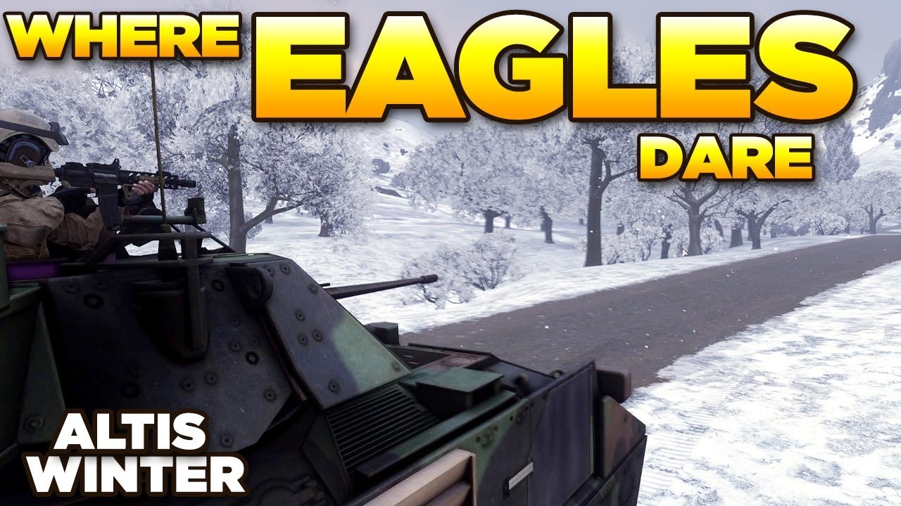 WHERE EAGLES DARE - Winter Altis - ARMA 3 Zeus - YouTube