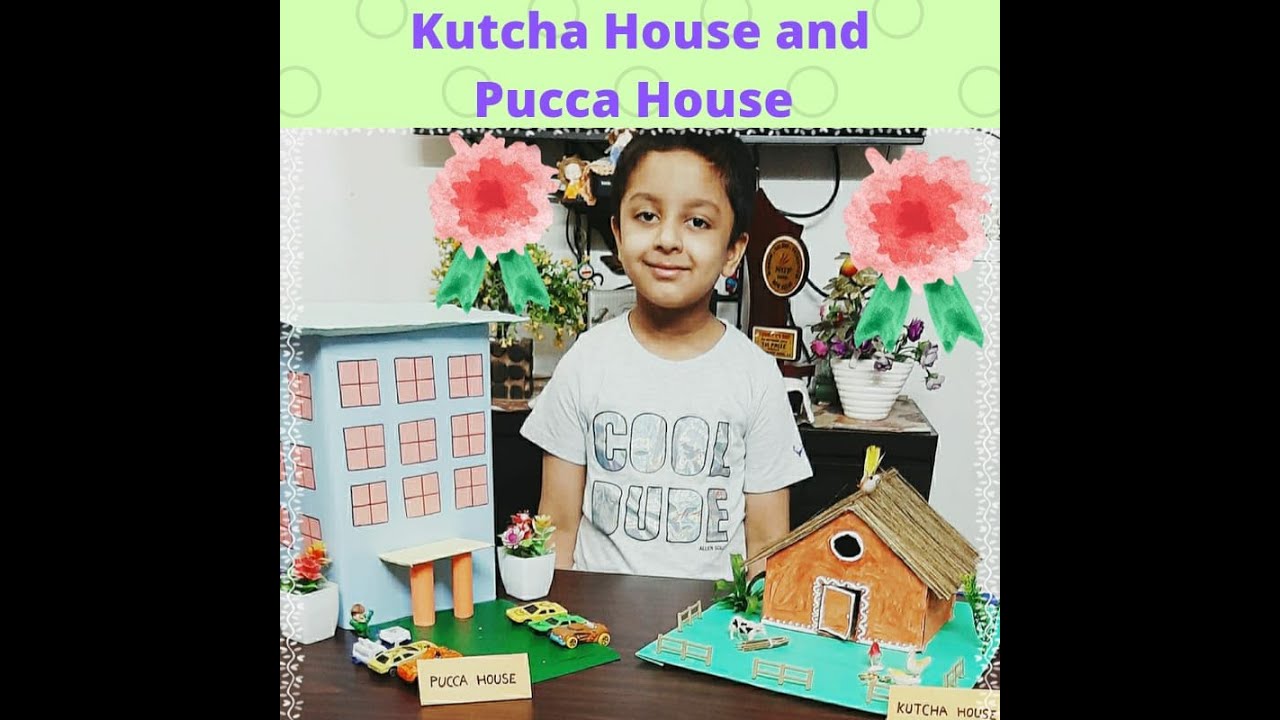 Kutcha house and Pucca house - YouTube
