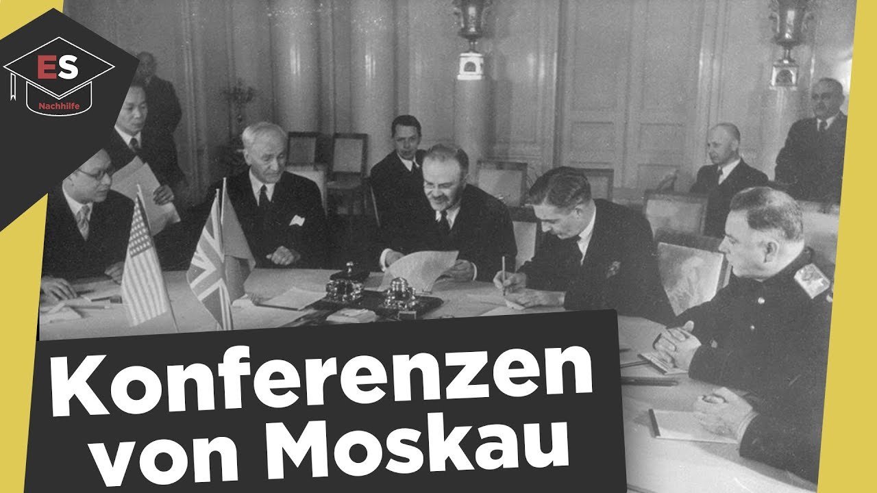 Konferenzen von Moskau 1941-1947 - Nachkriegskonferenzen ...