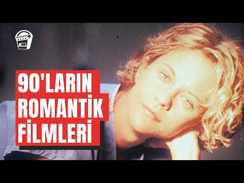 Sinema Tarihinin İkonik 90'lar Romantik Filmleri
