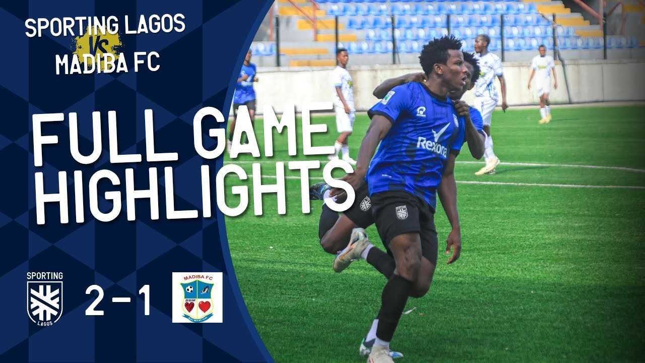Sporting Lagos 2 - 1 Madiba FC | Usman strikes early AND twice! - YouTube