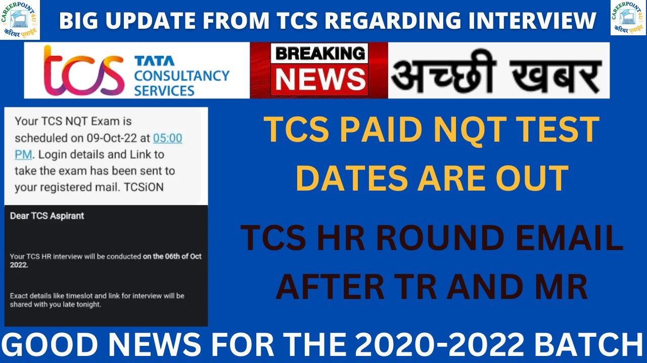 BIG UPDATE FROM TCS |TCS PAID NQT TEST ARE SCHEDULED FOR 9 OCT 2022 ...