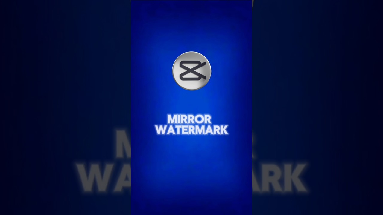 Capcut | Mirror Watermark Tutorial 🔥💀 | #shorts #edit - YouTube