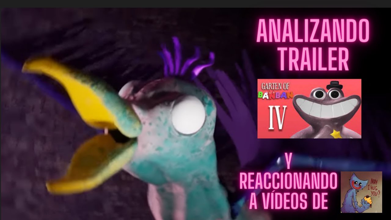 Analizando Trailer " OFICIAL " de Garten of Ban Ban !! y vídeos de ...