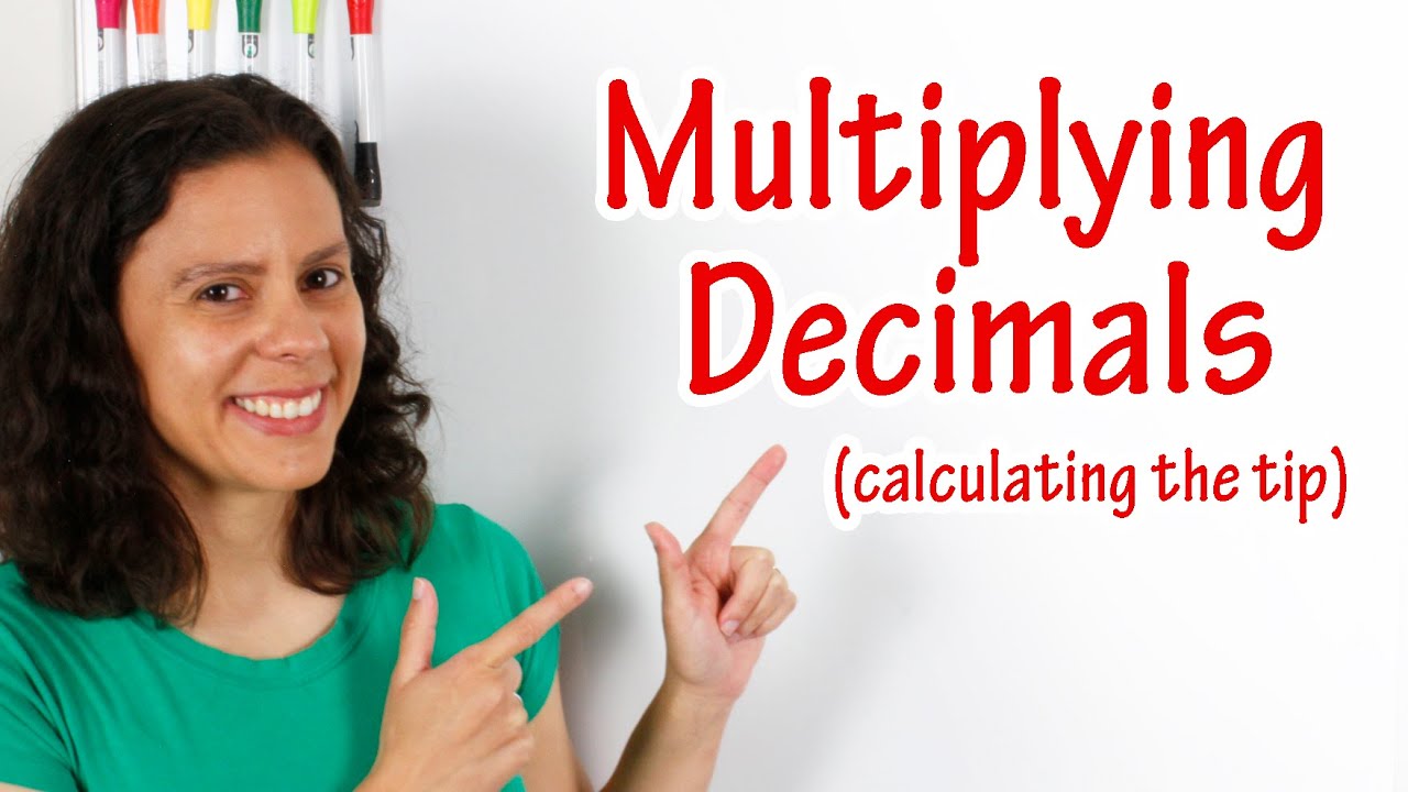 HOW TO MULTIPLY DECIMALS? | CALCULATING THE TIP - YouTube