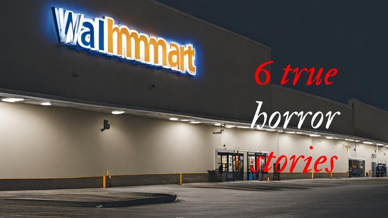 6 TRUE Crazy Walmart Scary Stories (Horror Stories W/ Rain Sounds ...