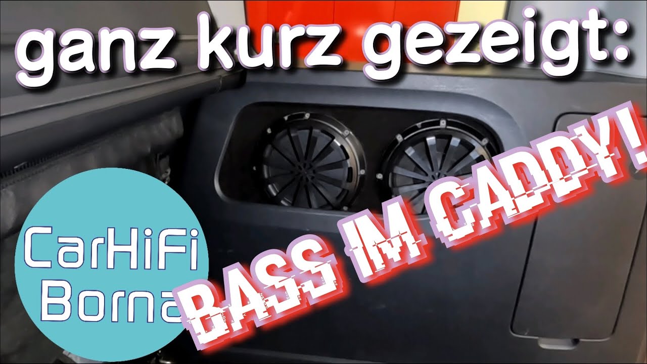 Subwoofer im Caddy Seitenteil - aber ohne viel Ruß! Daraus wird ein ...