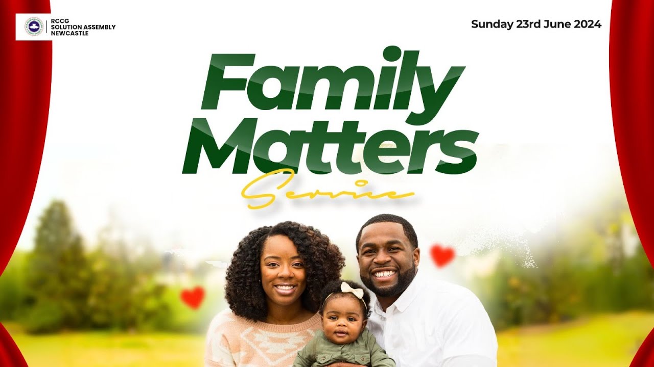 Family Matters Sunday Service - 23/06/2024 - YouTube